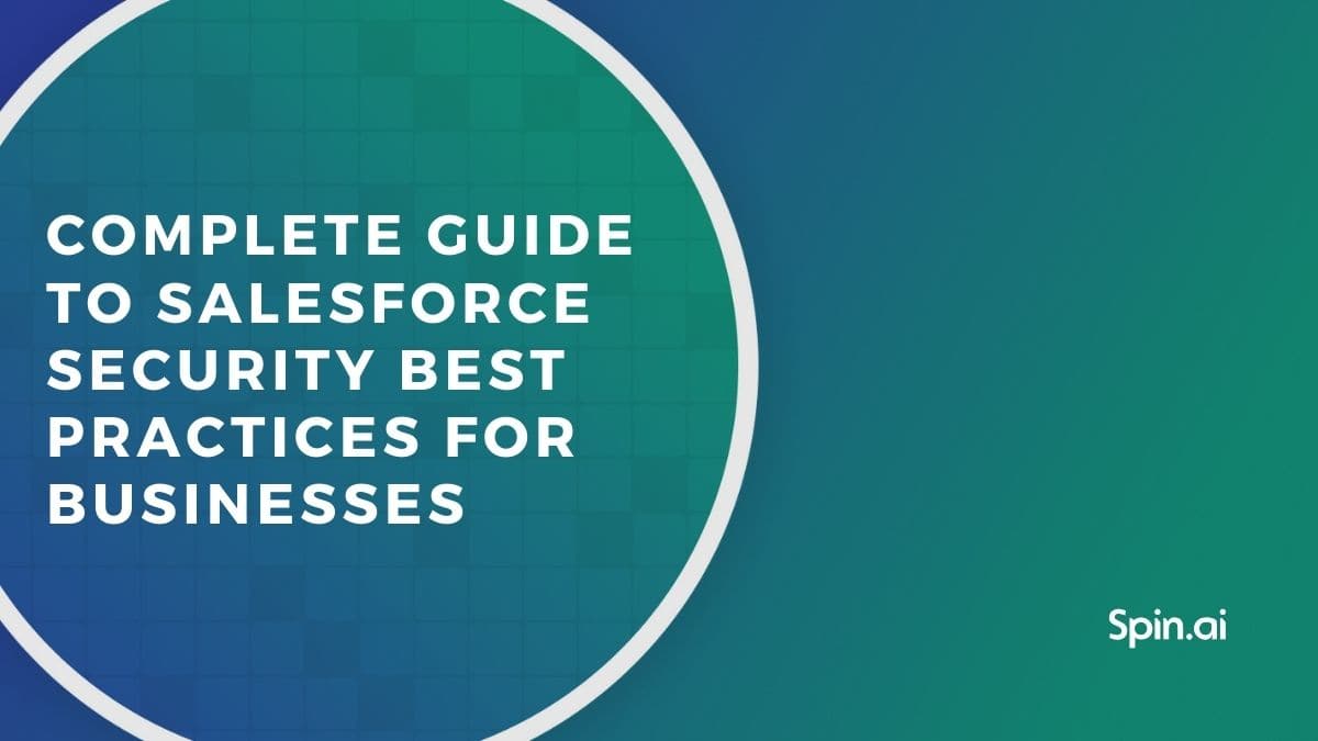 Complete Guide to Salesforce Security Best Practices