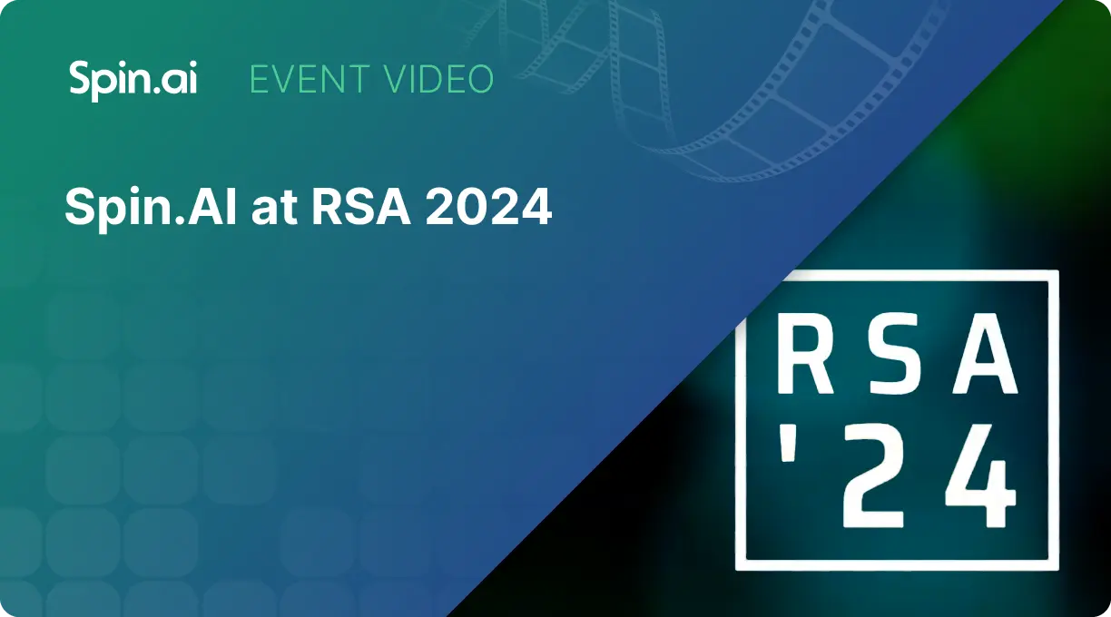 Spin.AI at RSA 2024 | Spin.AI